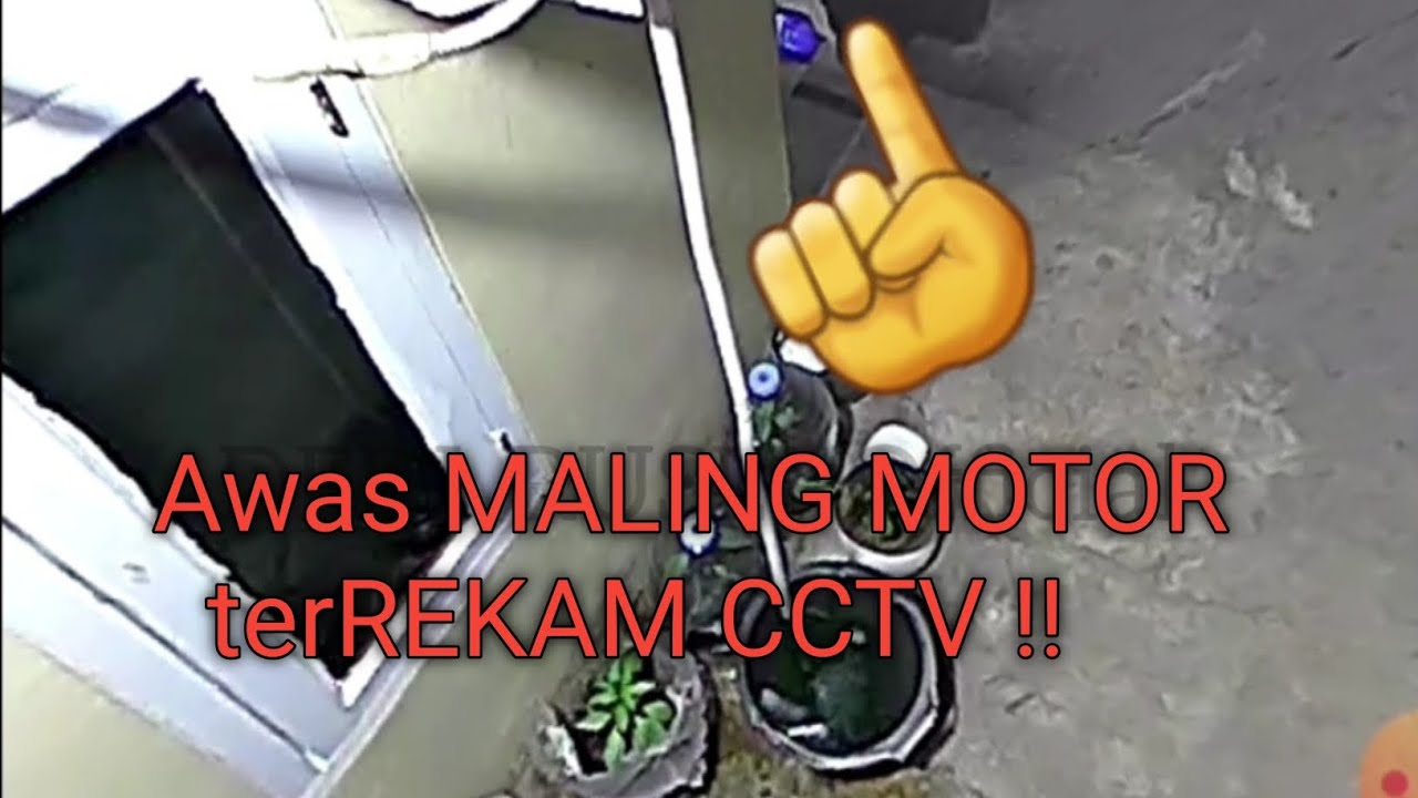 awas maling motor terekam cctv !! - YouTube
