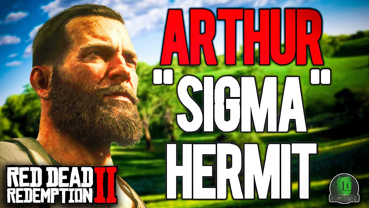 Arthur Morgan Sigma Hermit Edit || Red Dead Redemption 2 - YouTube