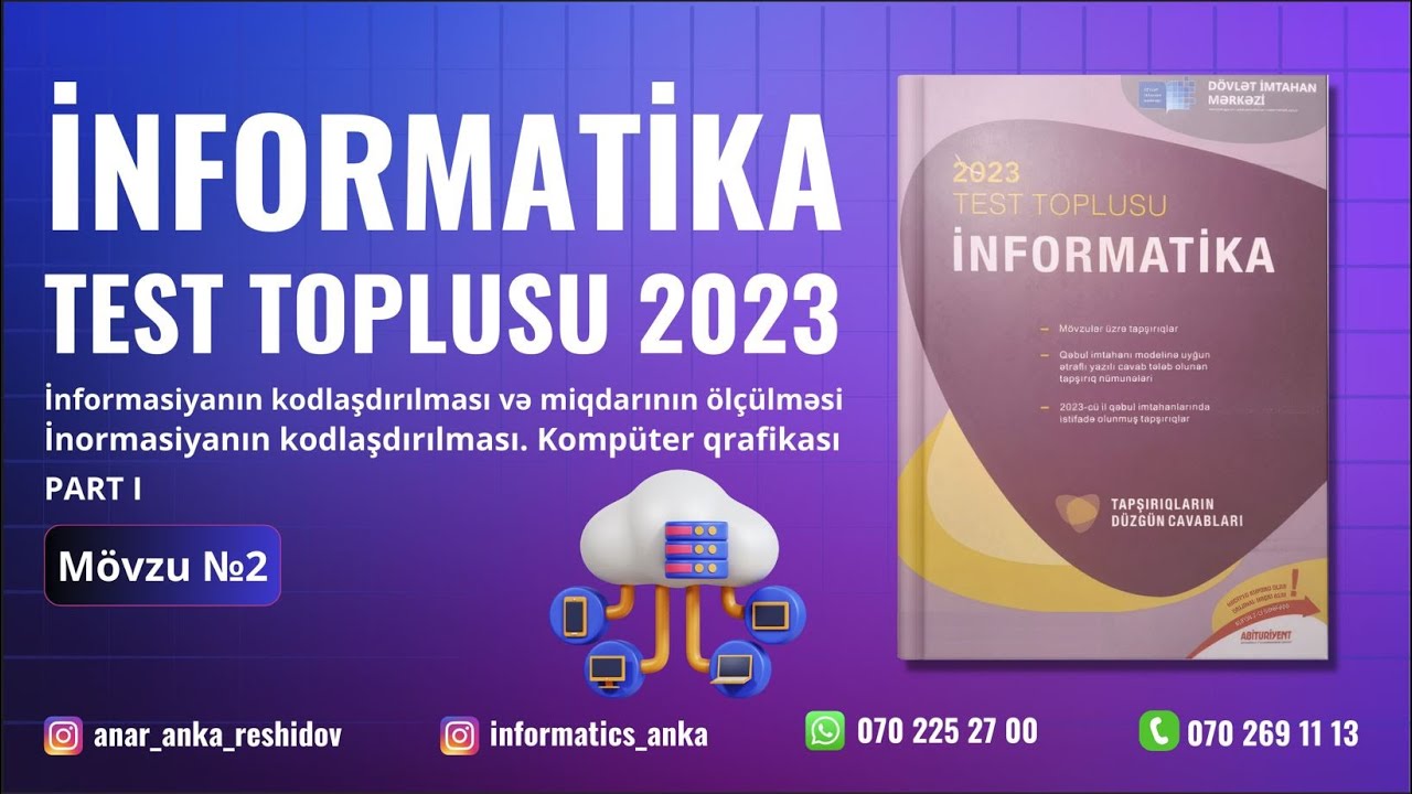 DİM İnformatika test bankı Mövzu2. Part1. İnformasiyanın ...