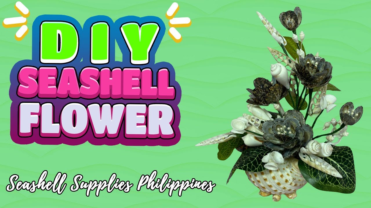 Seashell Flowers Arrangement | DIY Seashell Flower Ideas - YouTube