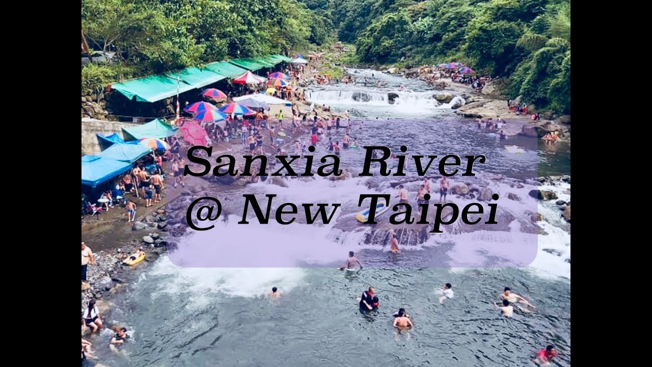 Sanxia River || taiwander || sarap maligo sa ilog - YouTube