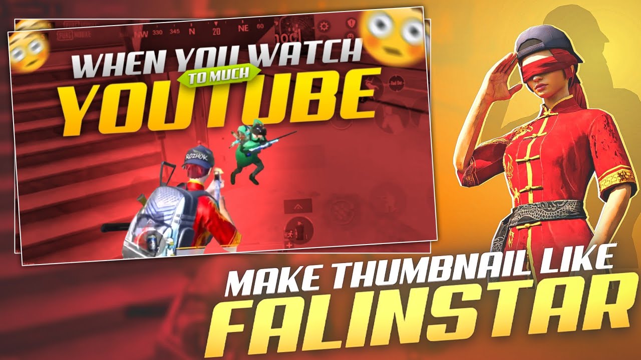How To Make Thumbnail Like @FalinStar Gaming | How To Make Gameplays ...