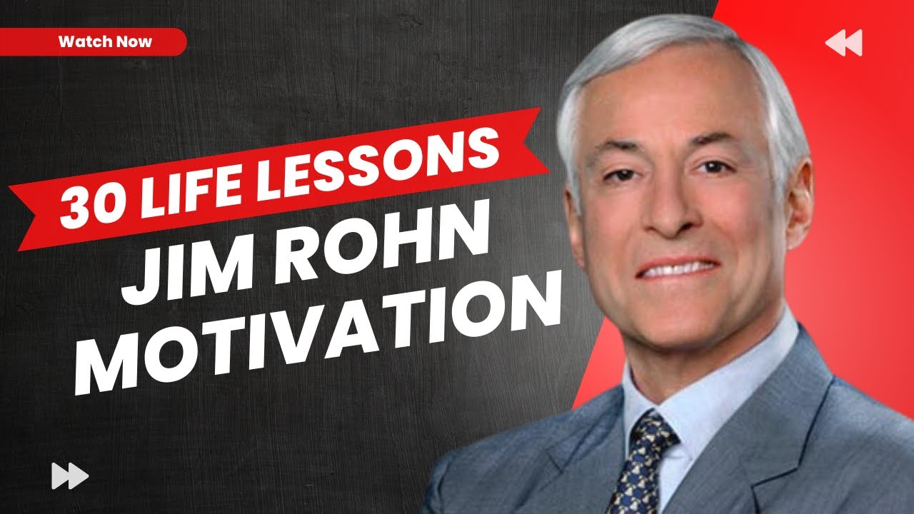 30 Life Changing Lessons from Jim Rohn Motivation | Empower Your ...