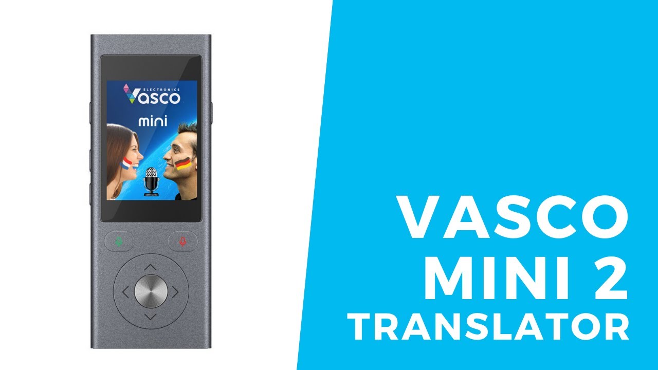 Vasco Mini 2 Voice Translator - Unboxing and First Look - YouTube