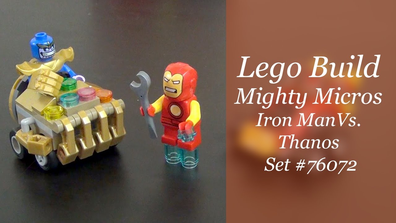 Let's Build - LEGO Mighty Micros: Iron Man Vs. Thanos Set #76072 - YouTube