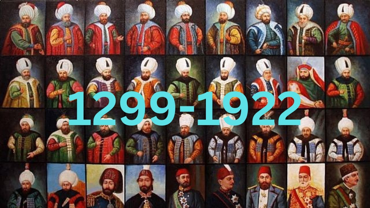 All Ottoman Sultans from 1299 to 1922 - YouTube