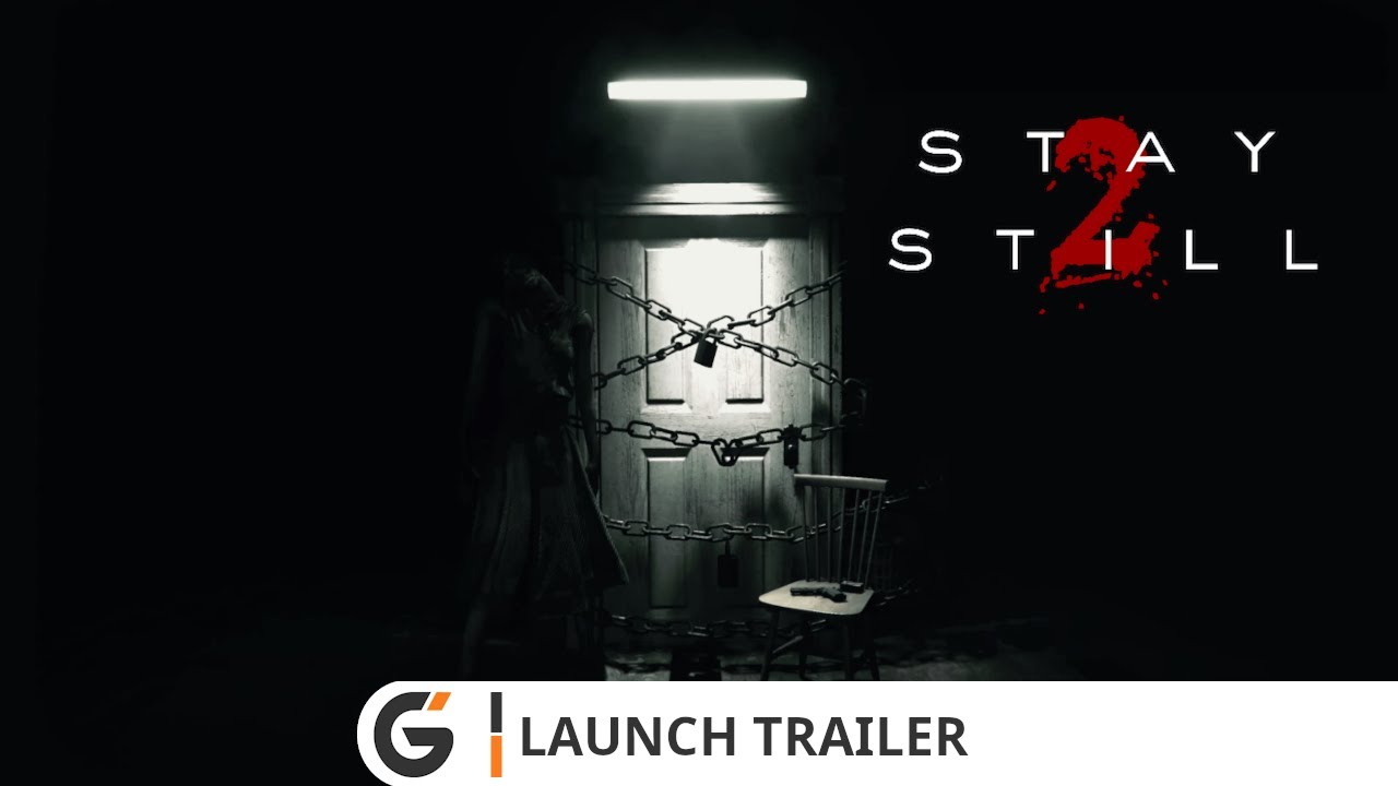Stay Still 2 - Launch trailer - YouTube