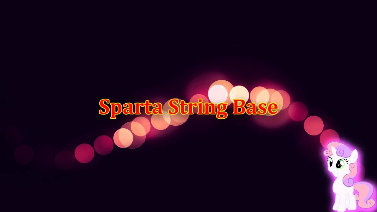 Sparta String Base (-Reupload-) - YouTube