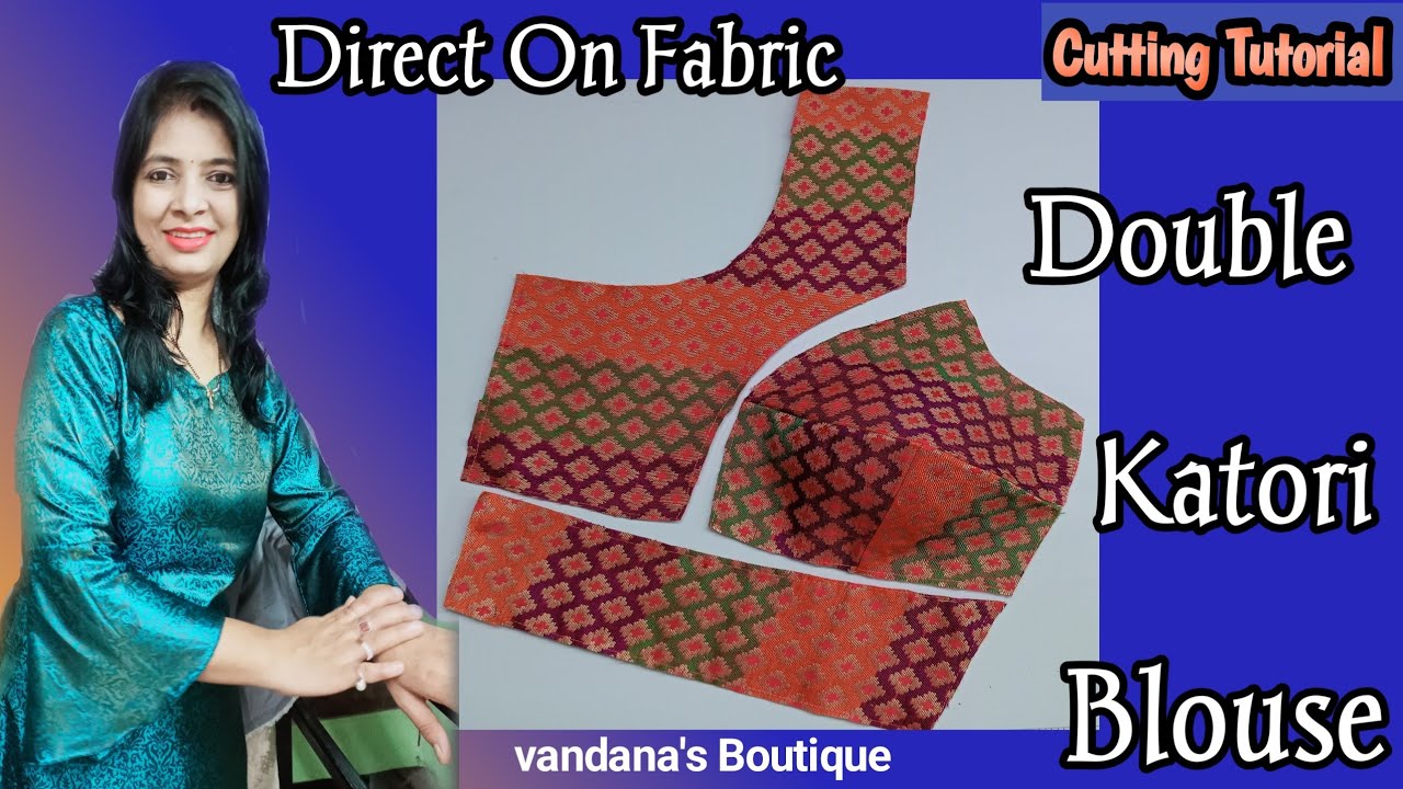 Double Katori Blouse Cutting Tutorial (Size-40)#vandana's - YouTube