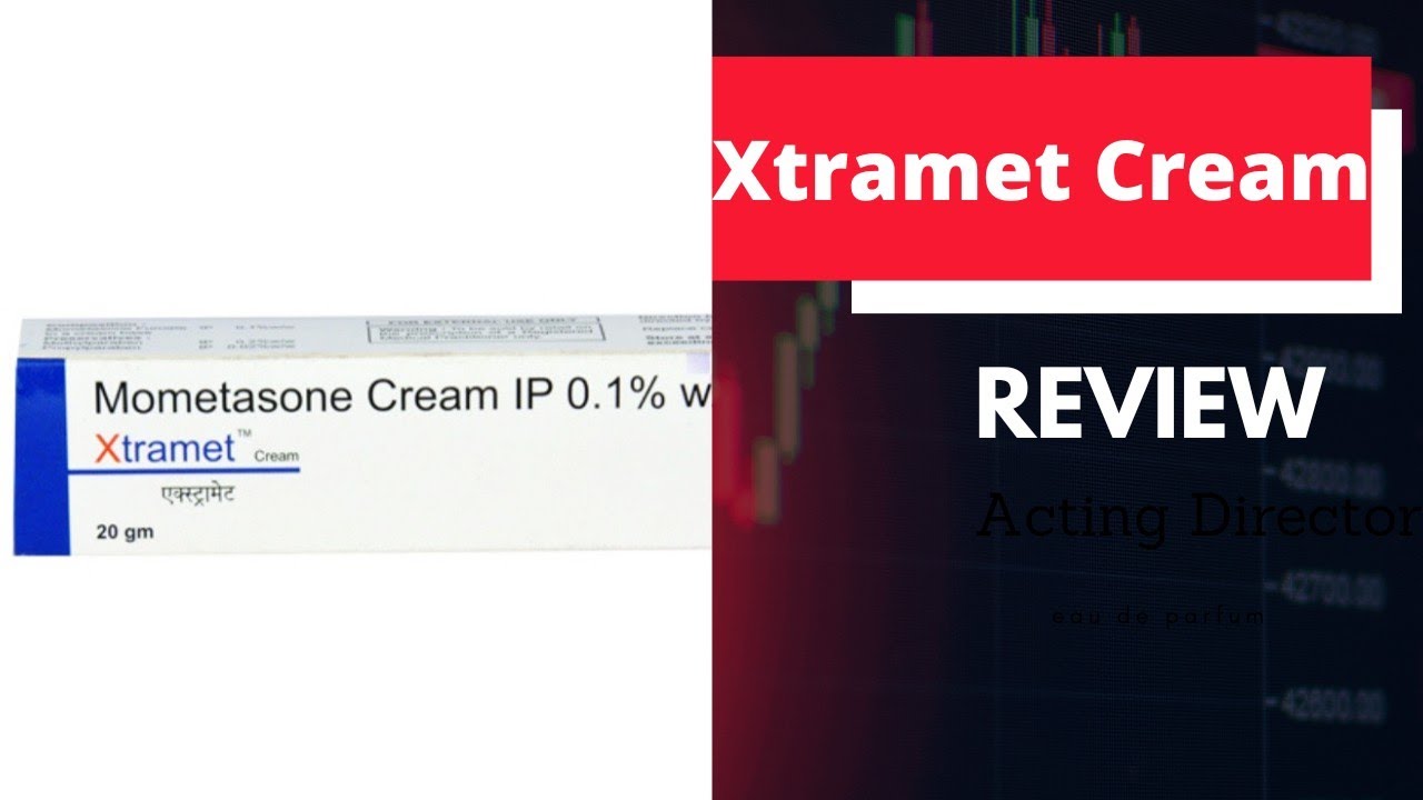 Mometasone Cream Review || Xtramet Cream Review, Uses, Benefits And More ||Mometasone Cream Uses ...