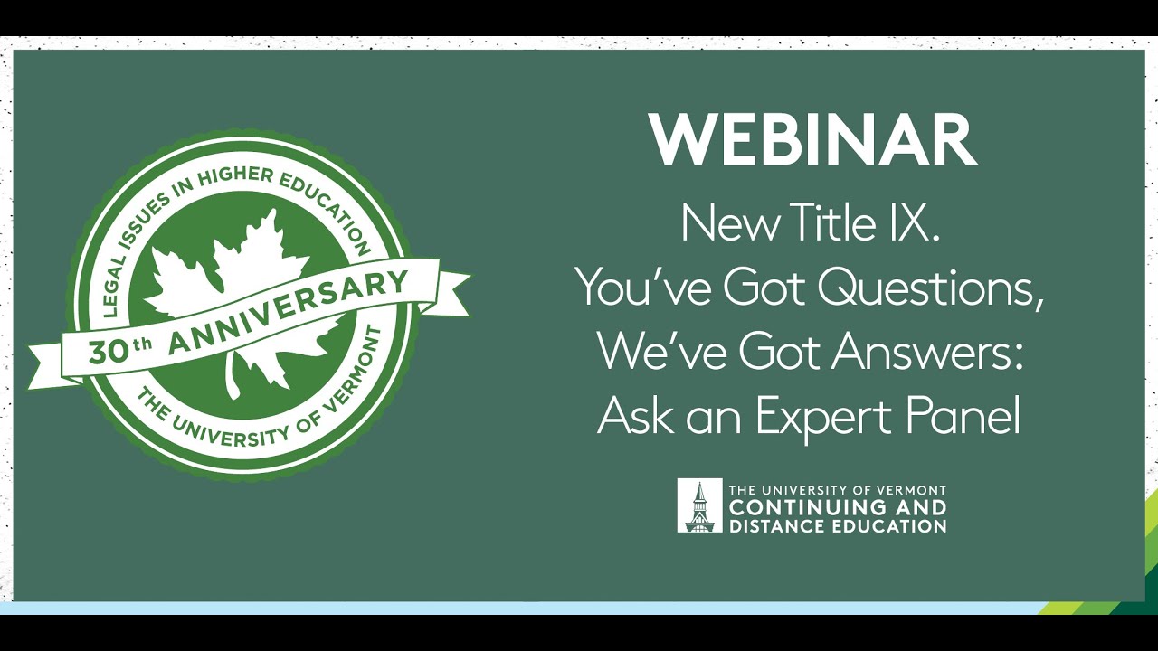 New Title IX. You’ve Got Questions, We’ve Got Answers: Ask an Expert ...