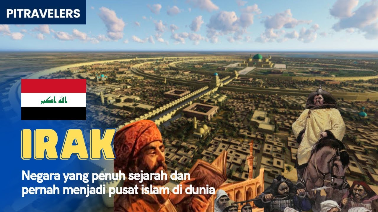 Sejarah Negara Irak dan Fakta Uniknya - YouTube