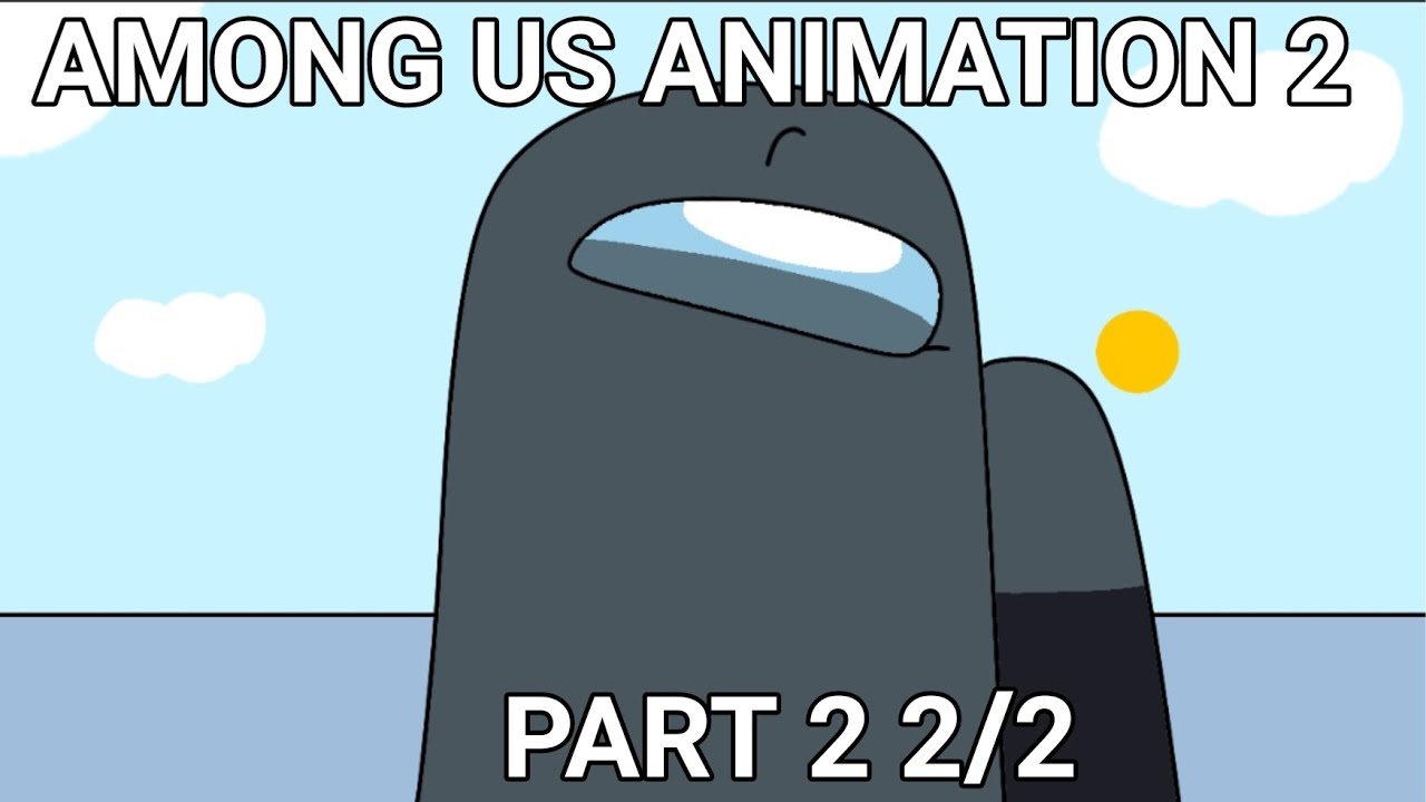 Among Us Animation - Season 2 part 2 (2/2) - Ejected - YouTube