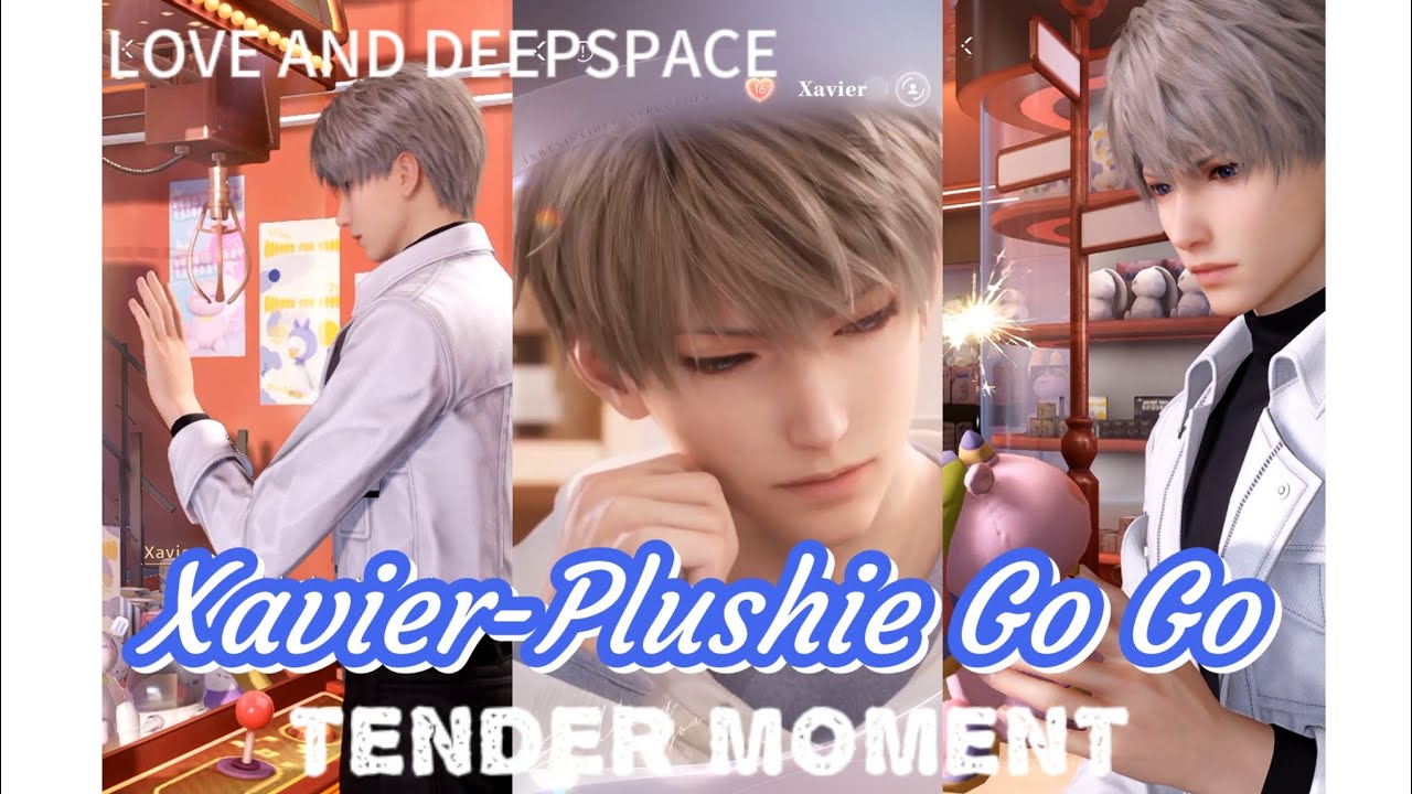 Love and Deepspace | XAVIER-PLUSHIE GO GO | Tender Moment - YouTube