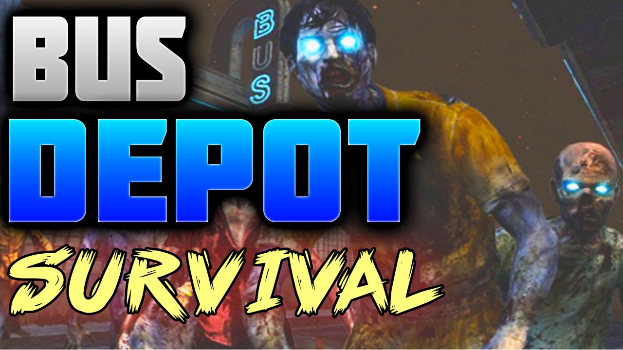 Revisiting "BUS DEPOT SURVIVAL" INSANE BLACK OPS 2 Gameplay Multi ...