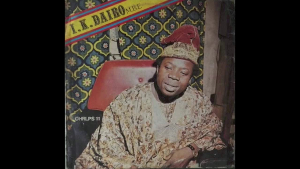 OKAN MI YO NINU OLUWA by IK DAIRO | EVERGREEN MUSIC - YouTube