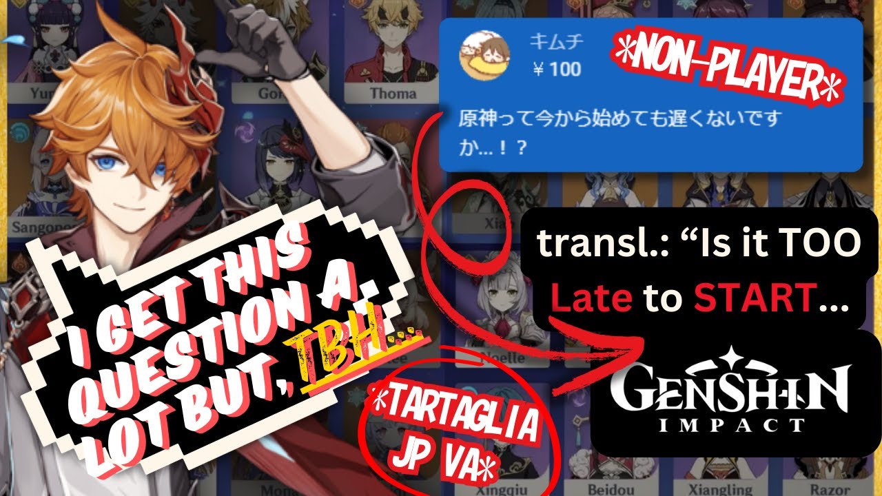 Childe JP VAs HONEST TAKE to the "Is it TOO Late to Start Genshin ...