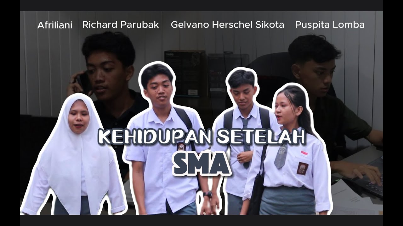 KEHIDUPAN SETELAH SMA (Film Pendek 2024) - YouTube