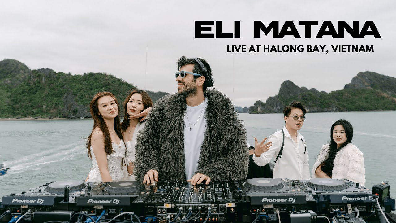 Eli Matana Live set Halong Bay Vietnam 2025 | אלי מתנה - YouTube