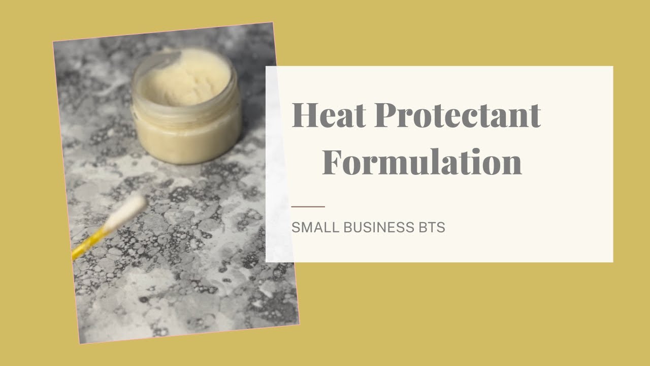 Small Business BTS | Formulating a Heat Protectant Balm | Natural Hair ...