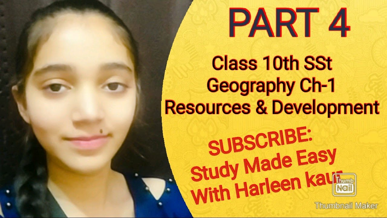 Class 10 , SSt Geography Ch 1 Resources and Development PART - 4 - YouTube