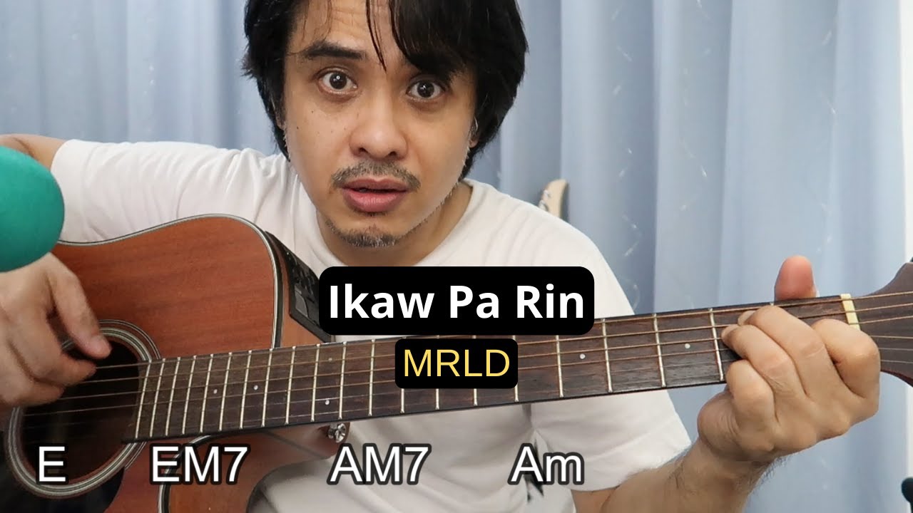 MRLD 'Ikaw Pa Rin' easy 4 chords 'guitar tutorial' for beginners - YouTube