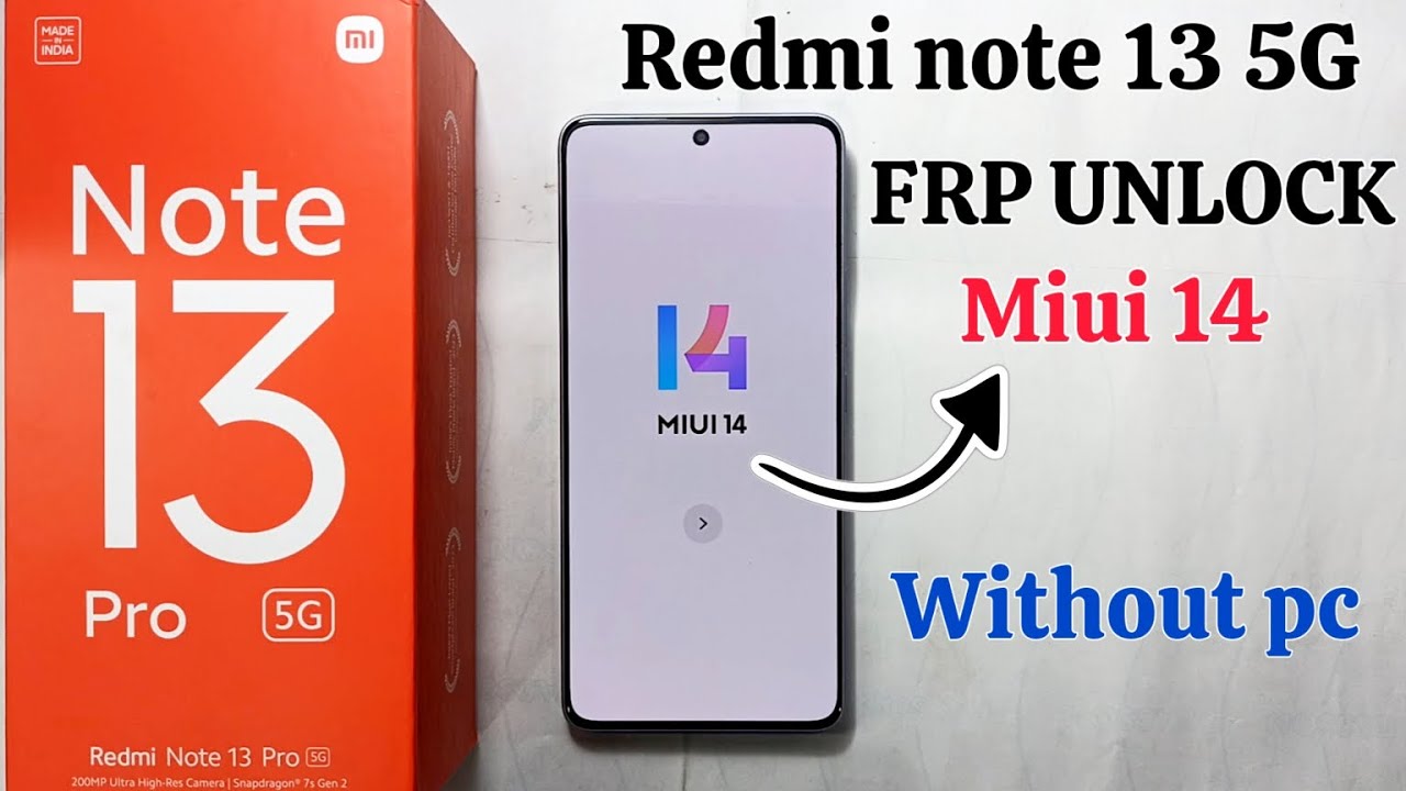 Redmi note 13 Pro 5G Frp Bypass | Miui 14 | Redmi note 13 Frp Bypass ...