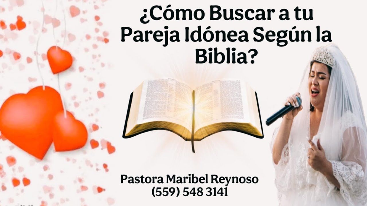 ¿Cómo Buscar a Tu Pareja Idónea Según la Biblia? - YouTube