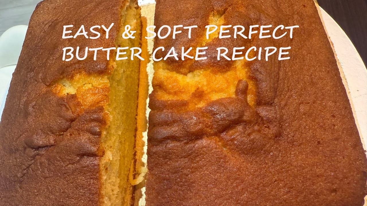 EASY & SOFT PERFECT BUTTER CAKE RECIPE l සරලව නිවැරදිව බටර් කේක් එකක් ...