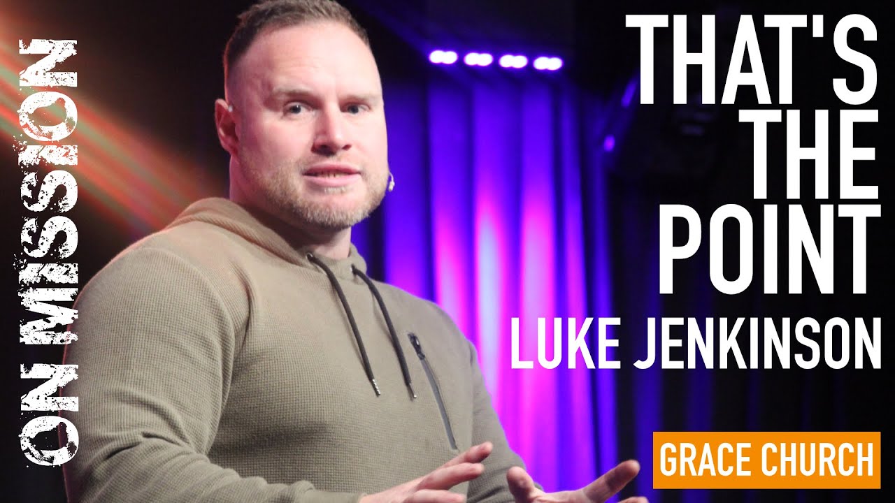 That's The Point - Luke Jenkinson - YouTube