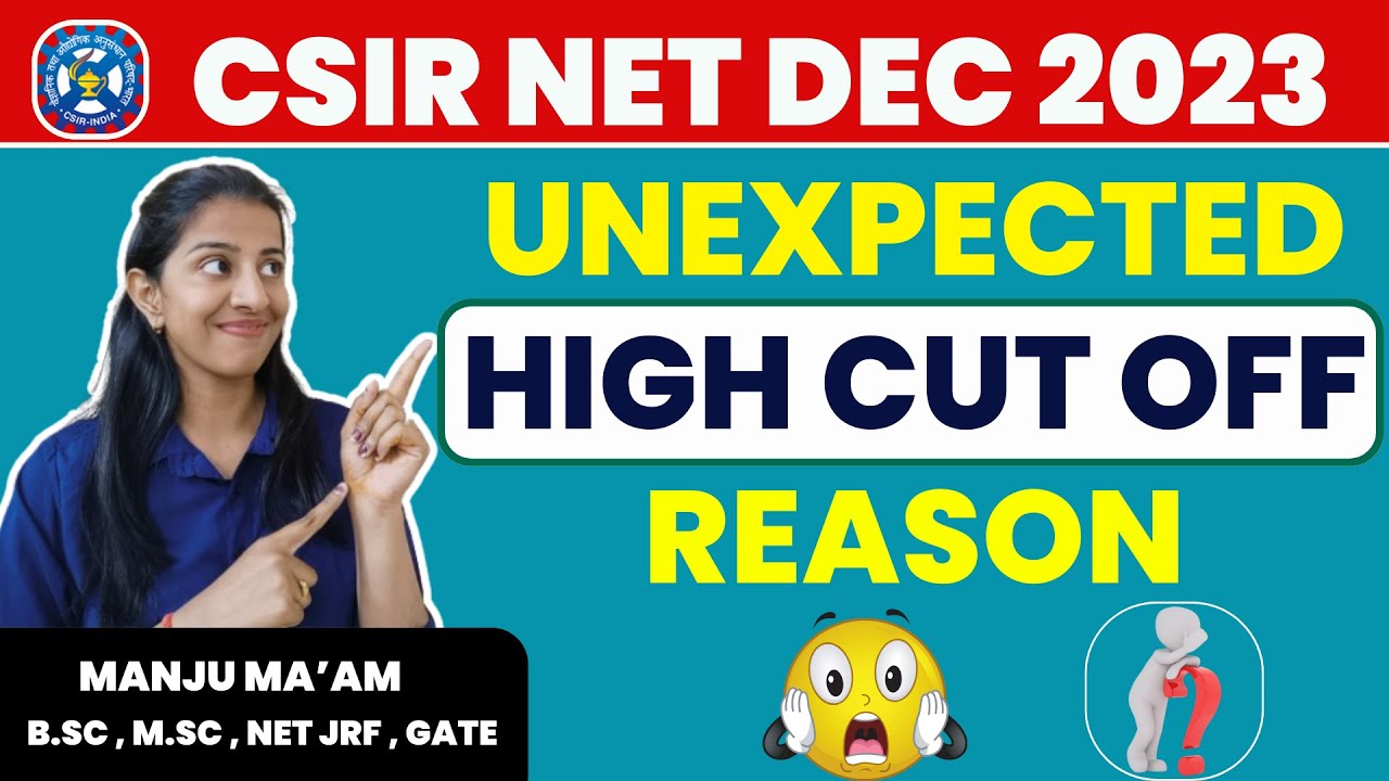 CSIR NET DEC 2023 Cut Off | CSIR NET Cut Off 2023 | Unexpected High Cut ...