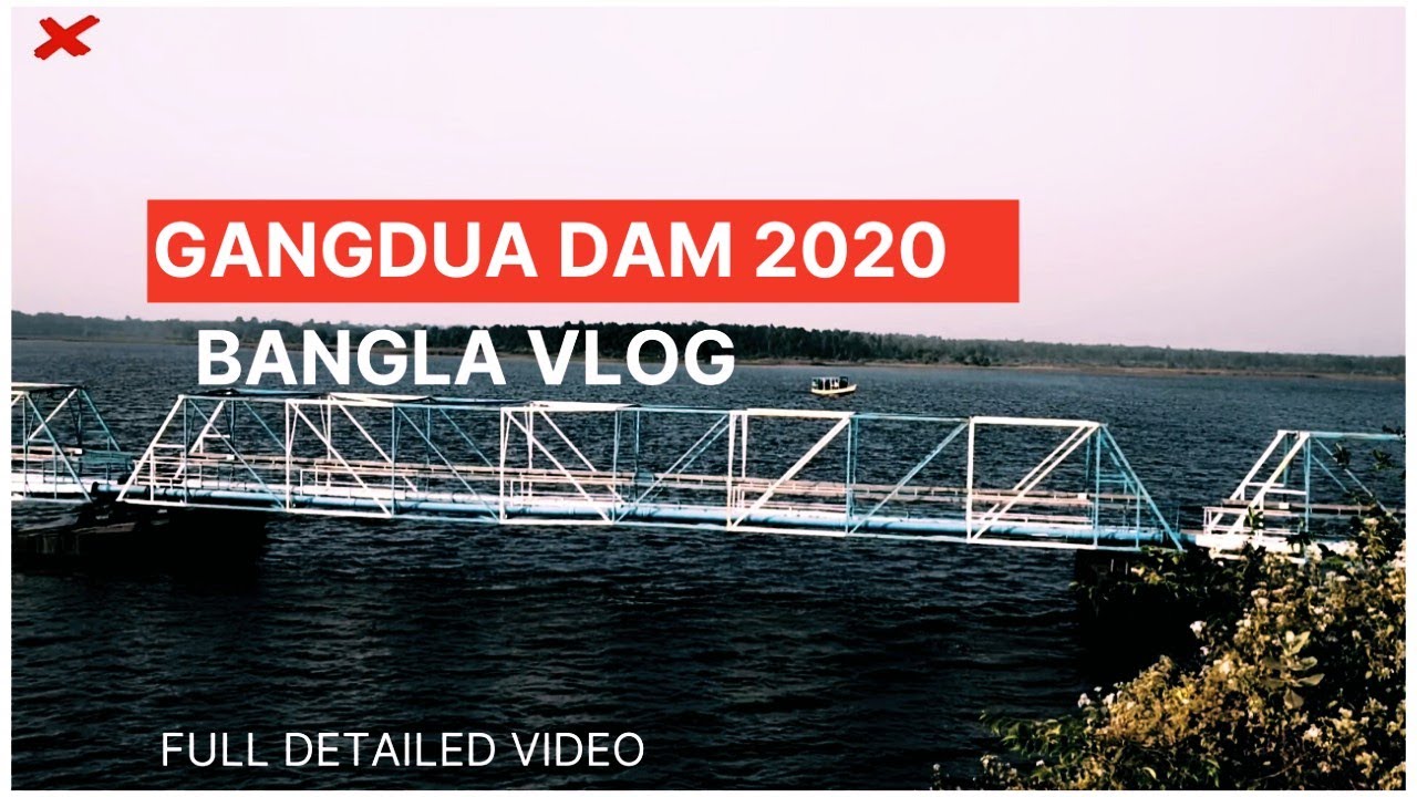 Gangdua dam bankura 2020 | Redx Rider | Bangla Vlog | - YouTube