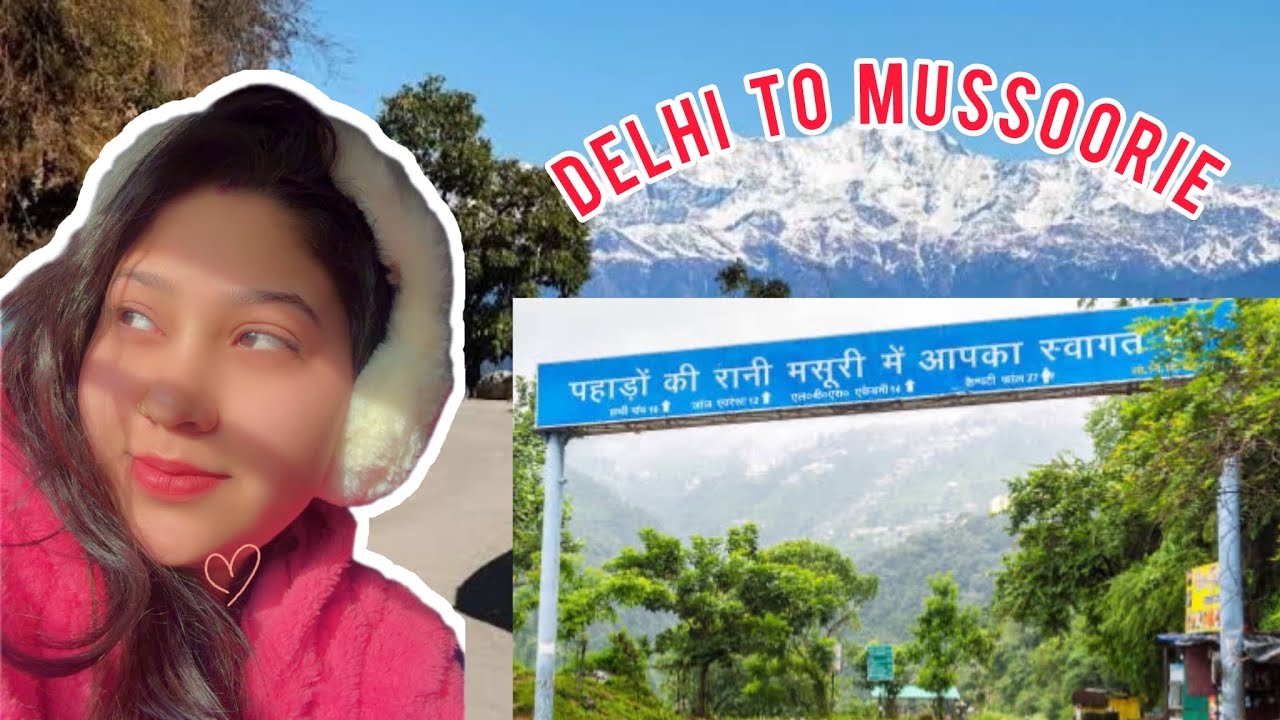 Delhi To Mussoorie By Train 🚂 | Dehradun To Mussoorie By Bus 🚌 || Delhi ...