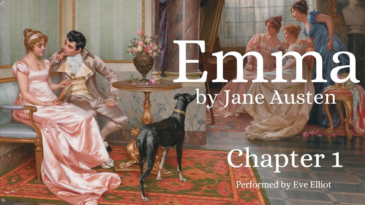Emma by Jane Austen: Chapter 2 |Unabridged audio book| Chapter by ...