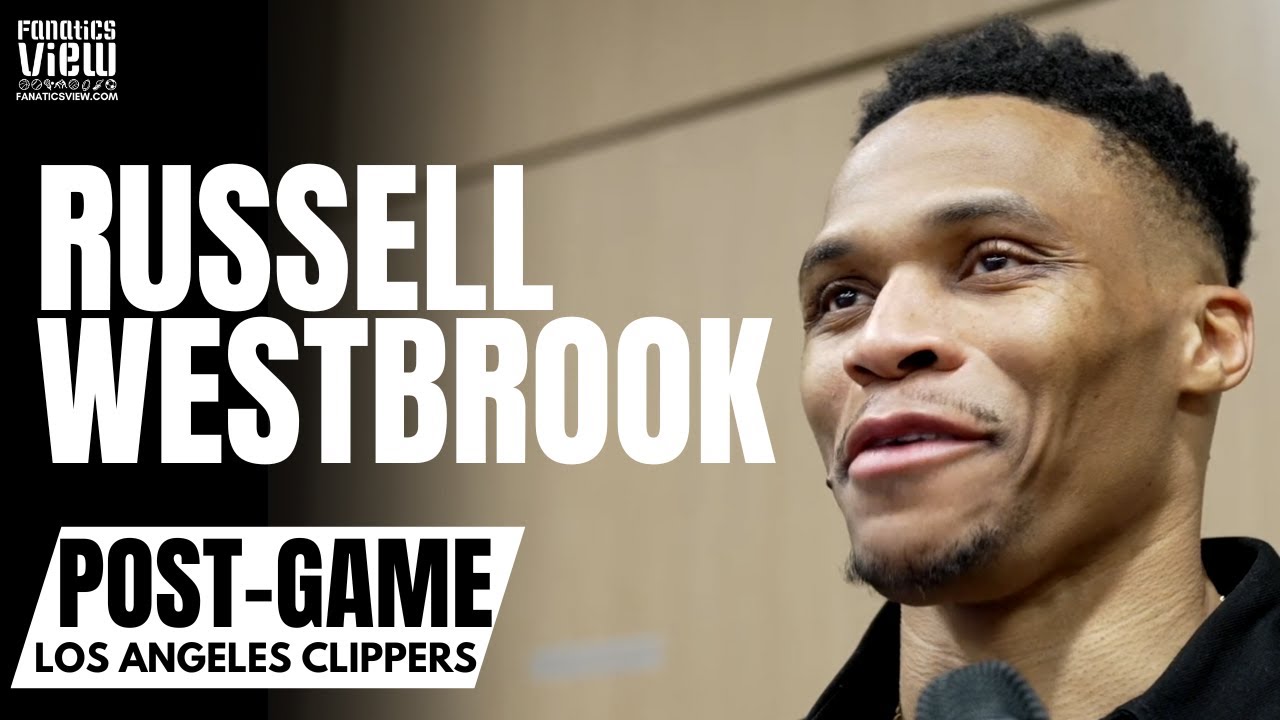 Russell Westbrook Explains LA Clippers Belief In Him After Memphis ...