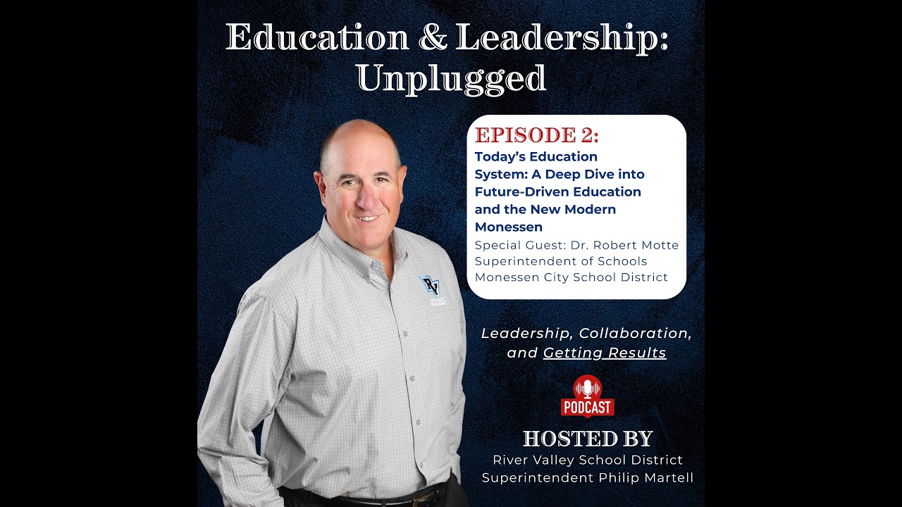 Dr. Bob Motte on Future-Driven Education & the New Modern Monessen ...