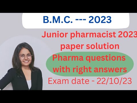 BMC Junior Pharmacist paper solution 2023| BMC paper solution 2023| imp ...