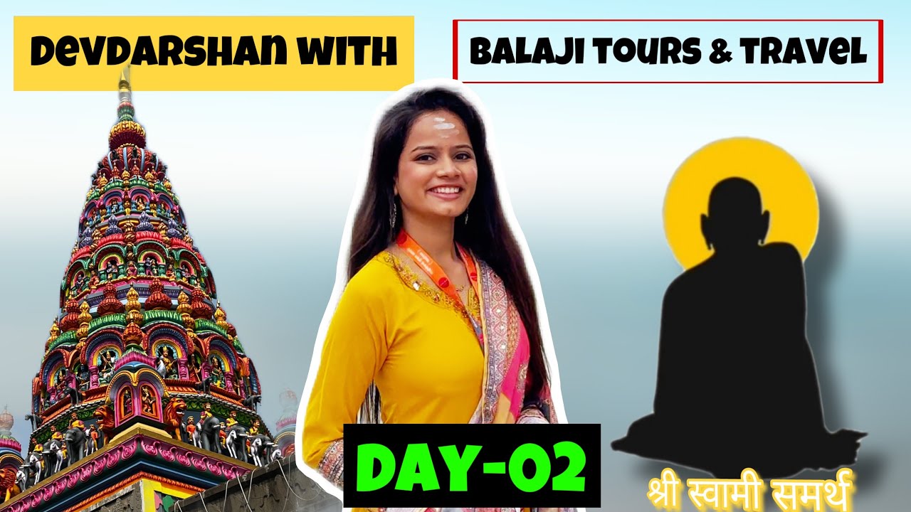 DEVDARSHAN with BALAJI TOURS AND TRAVELS 🙏🥰|| Day-02 || vlog-06 - YouTube