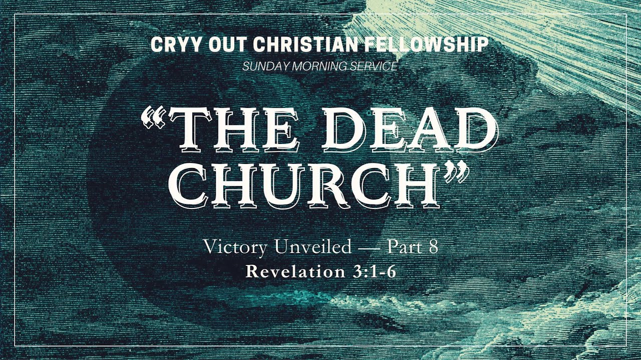 The Dead Church I Victory Unveiled - YouTube