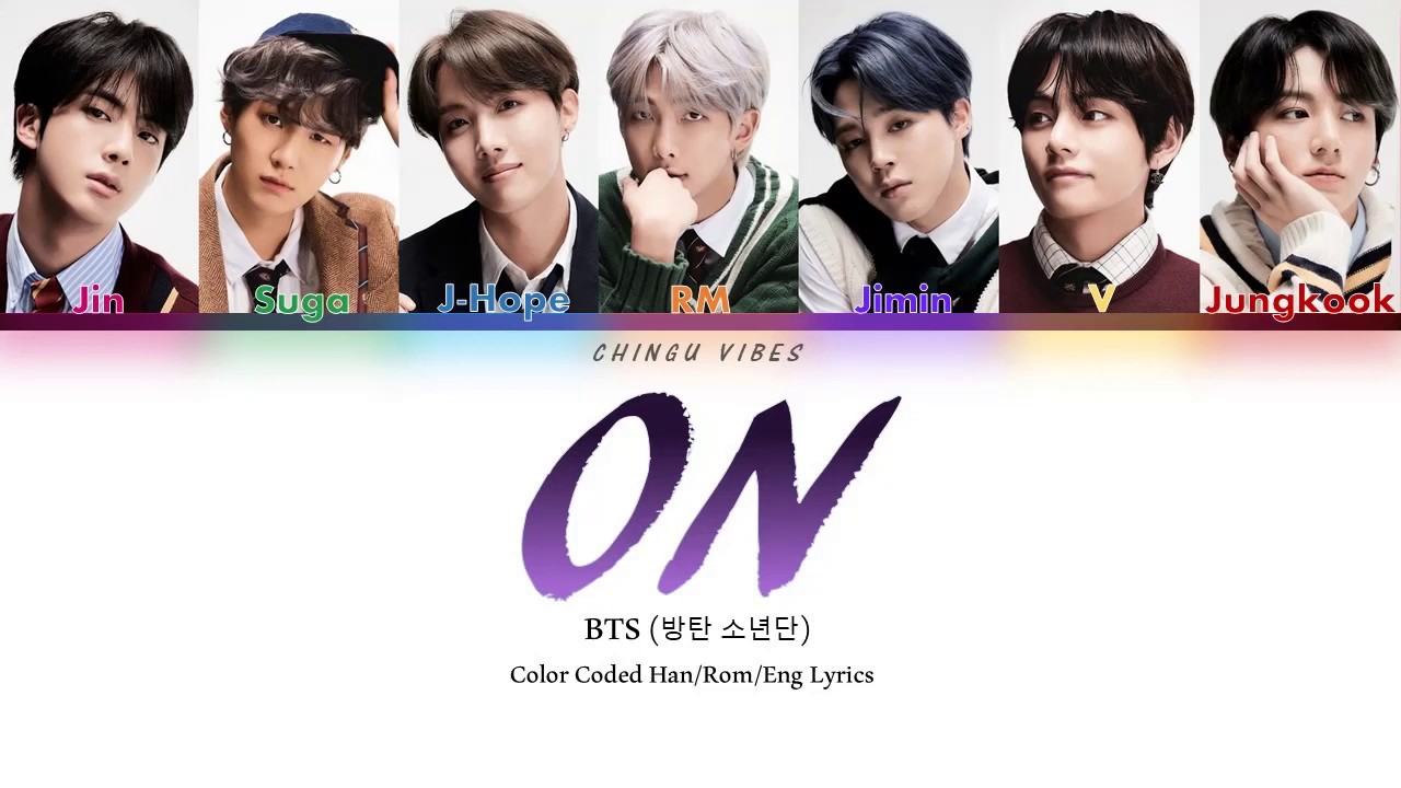 BTS - ON (Color Coded Lyrics - Han/Rom/Eng) - YouTube