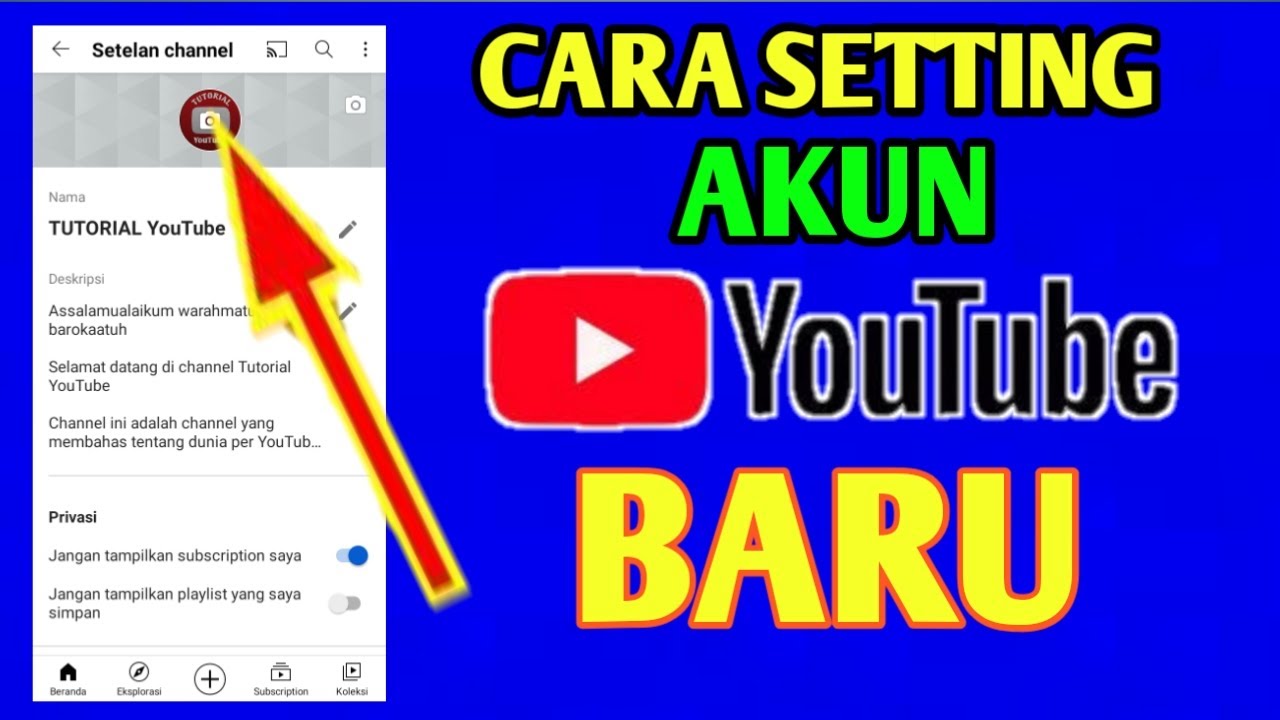 CARA SETTING AKUN YOUTUBE UNTUK PEMULA - YouTube