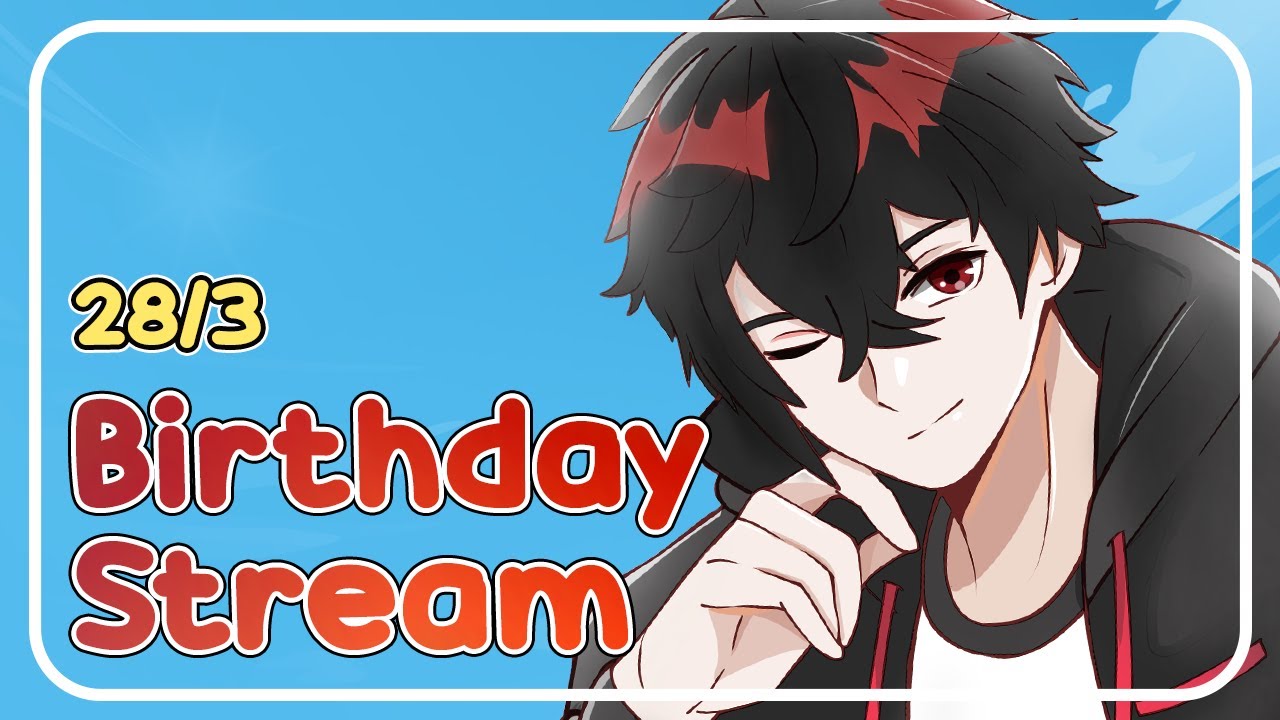 [Birthday Stream] Menjadi seorang yang lebih baik lagi - YouTube