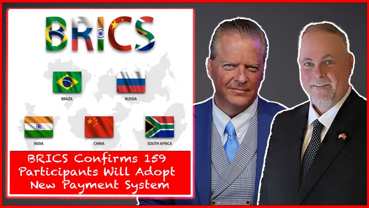 BRICS Confirms 159 Participants Will Adopt New Payment System - YouTube