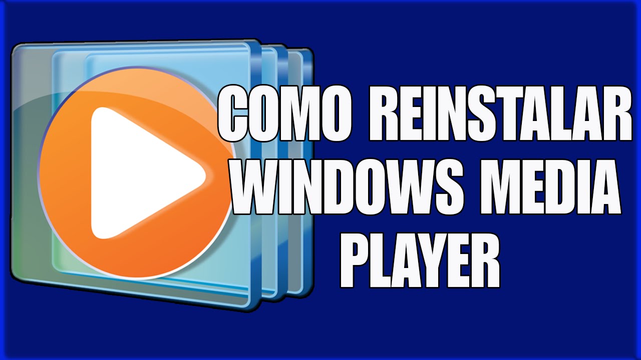 Como Reinstalar o Windows Media Player - YouTube