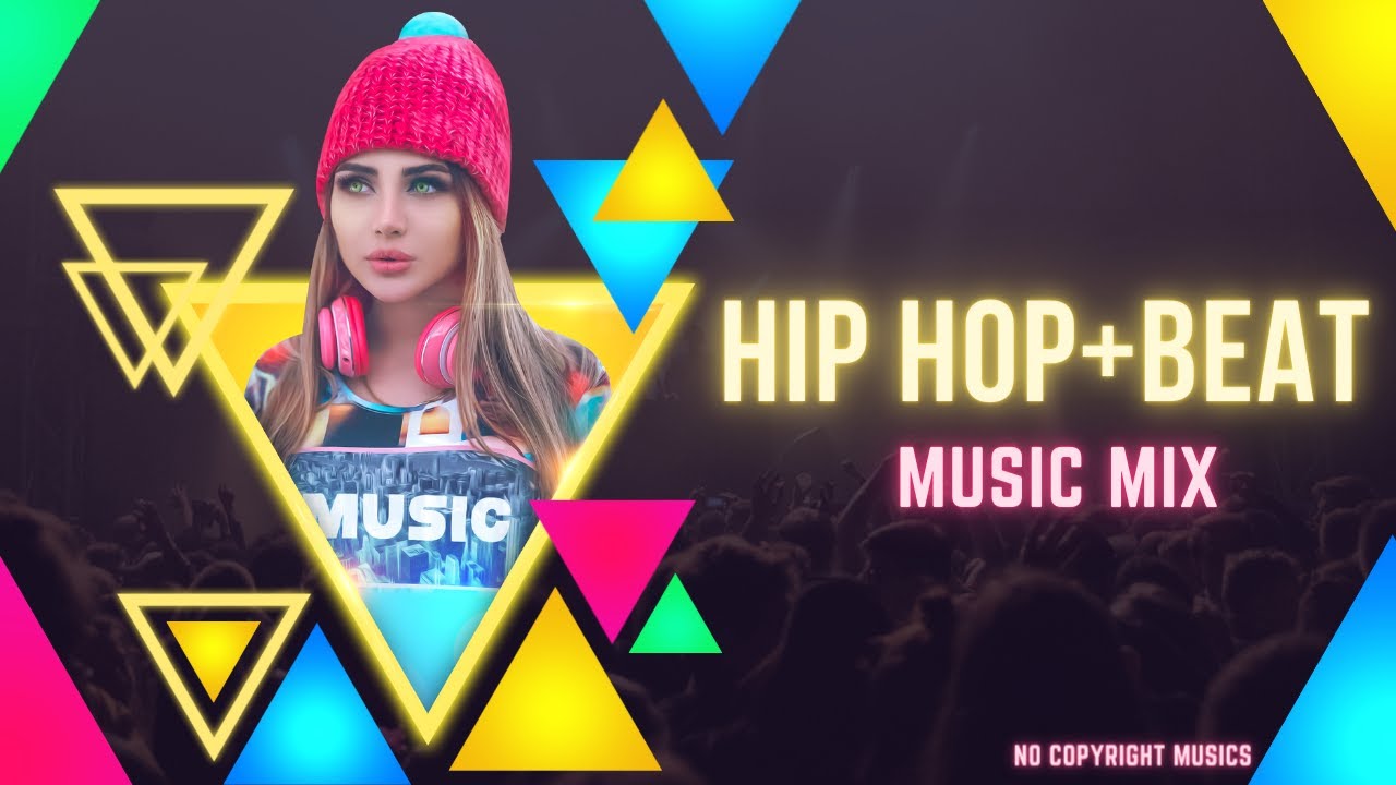 HipHop + Beat Music Mix (No Copyright Vlog Music's) - YouTube