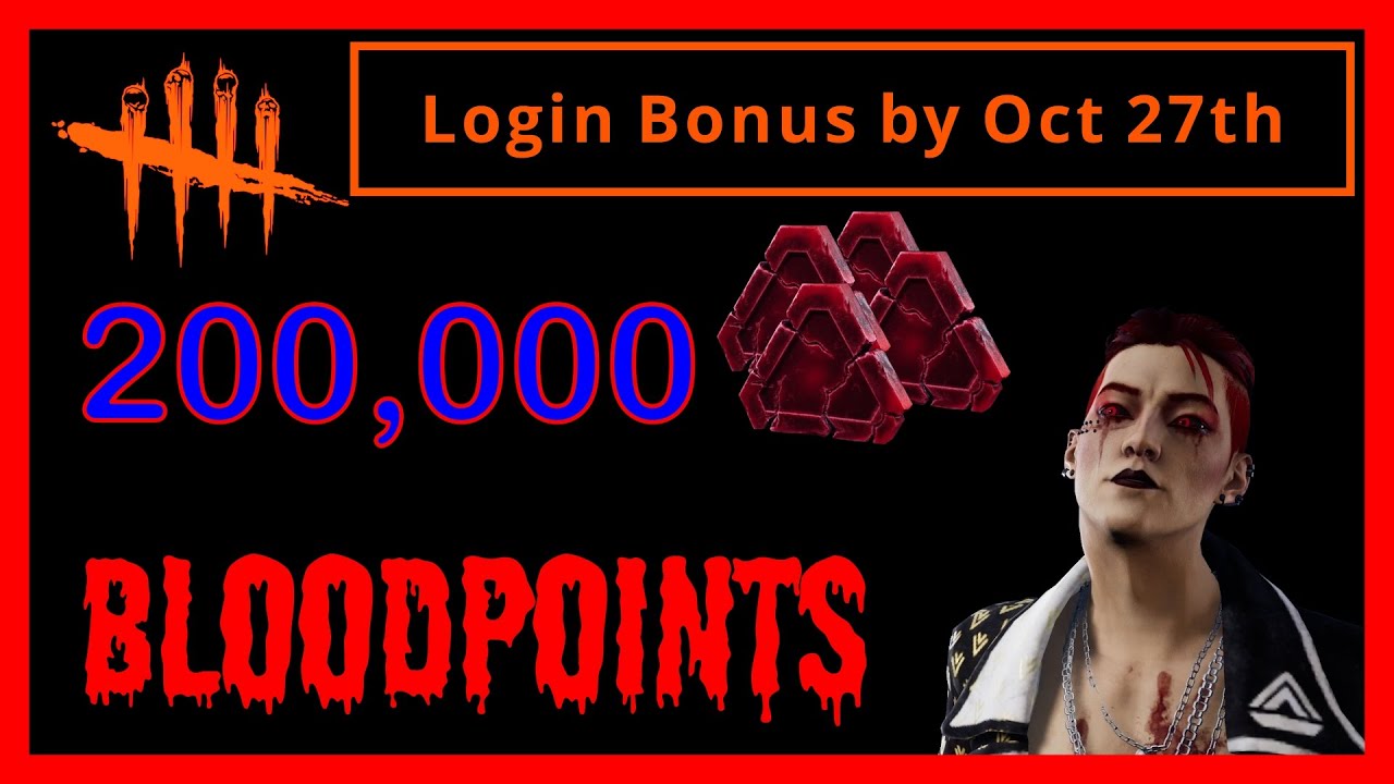 Dead by Daylight Free Bloodpoints login reward - YouTube
