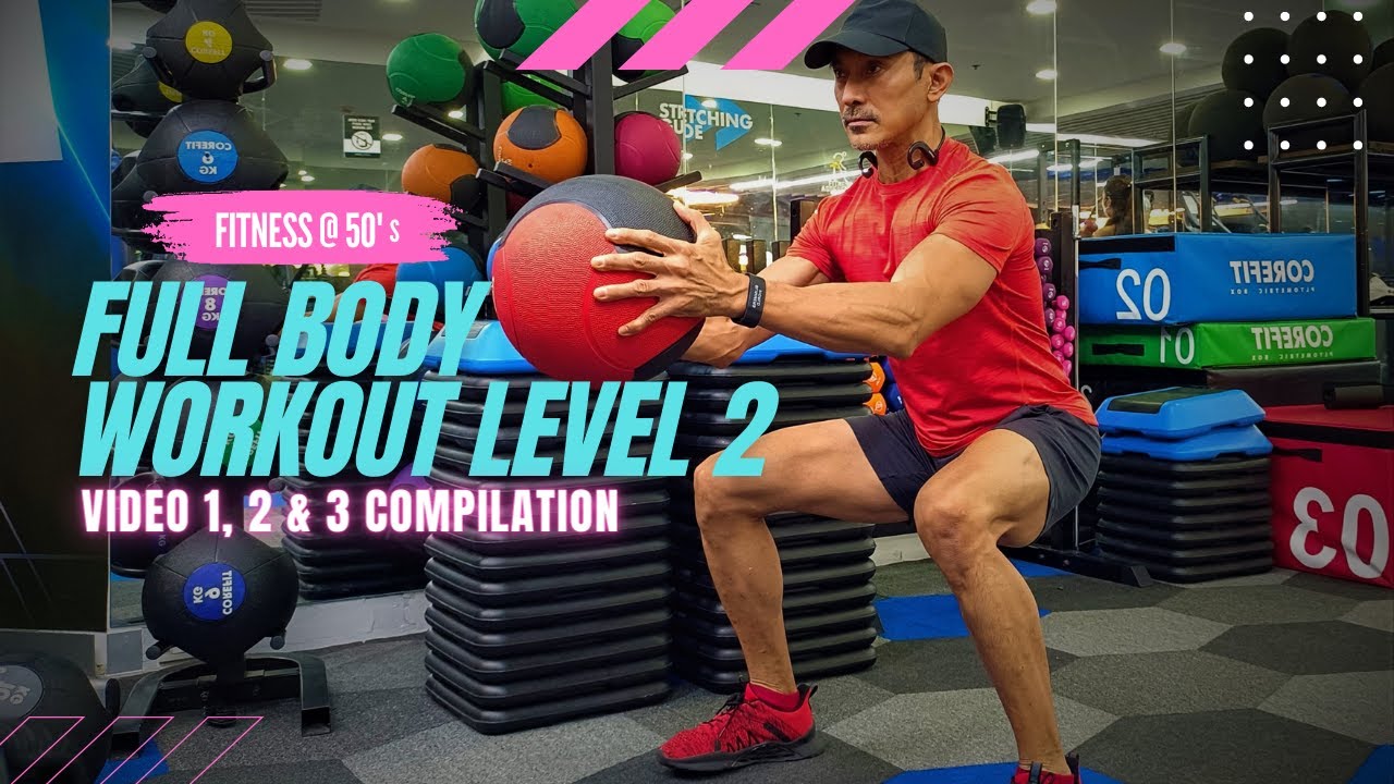 FULL BODY WORKOUT Level 2 - Video 1, 2 & 3 Compilation 😁 - YouTube