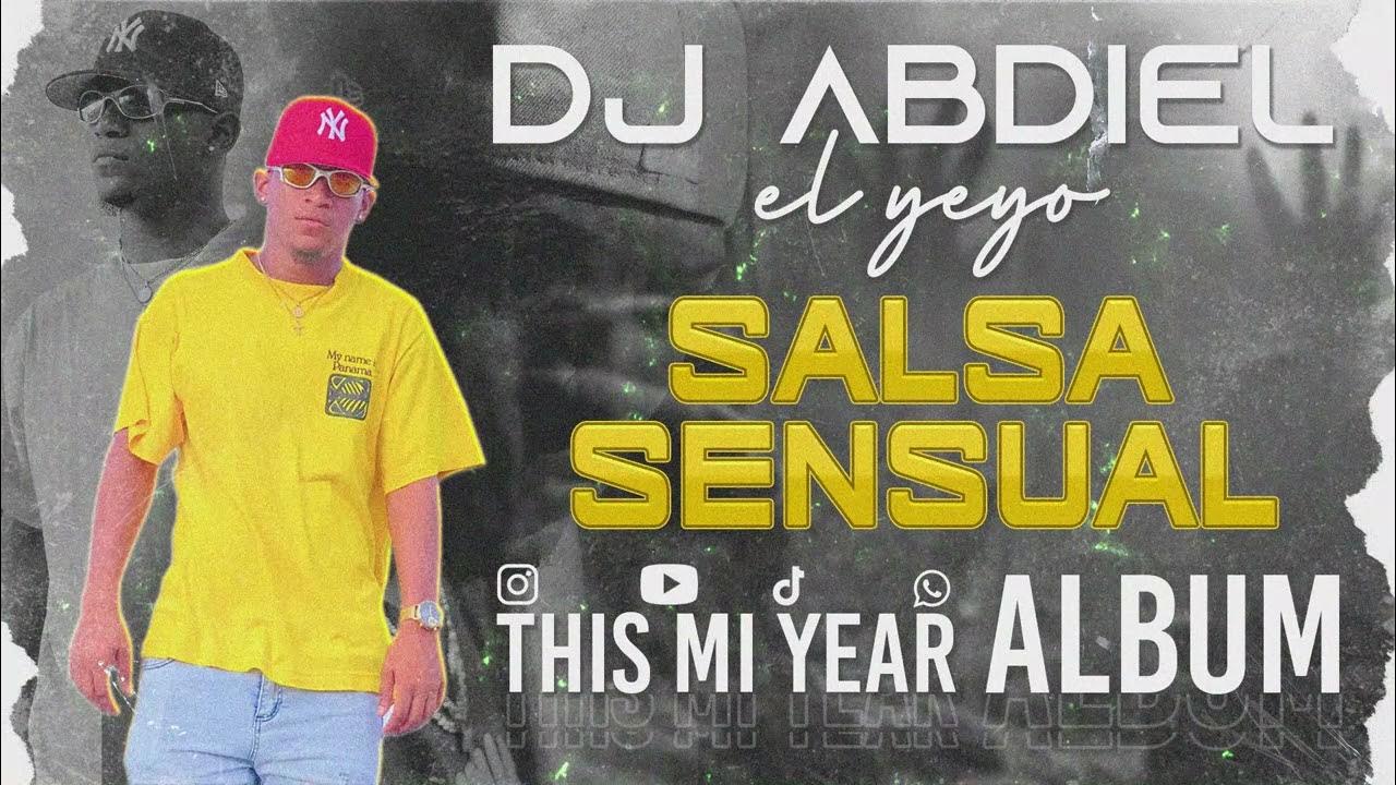 SALSA SENSUAL BY DJ ABDIEL EL YEYO - YouTube