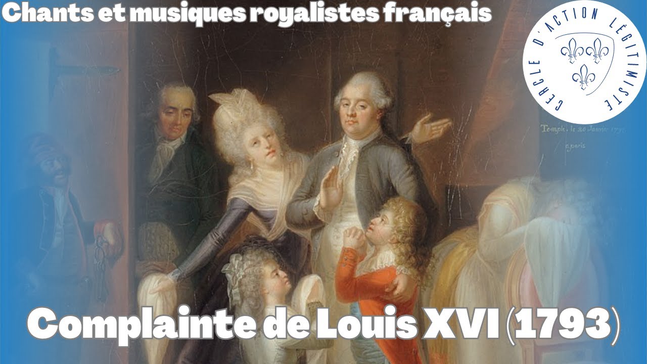 Complainte de Louis XVI (1793), Marc Ogeret - Chants et musiques ...