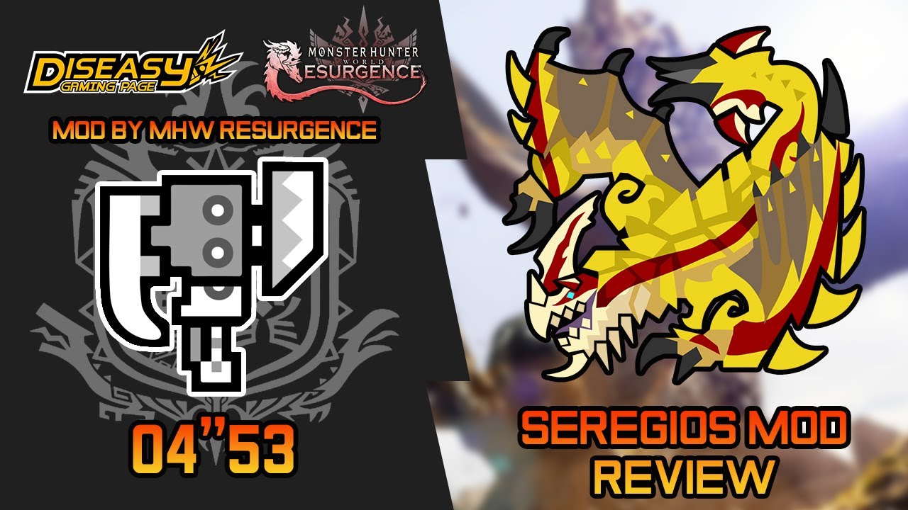 MHW:ICEBORNE | SEREGIOS MOD BY MHW RESURGENCE | 04"53 - YouTube